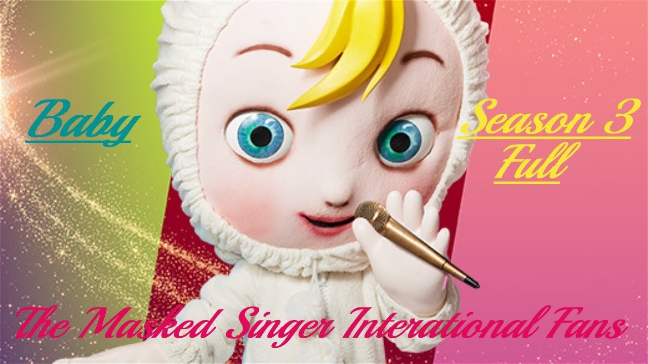 The Masked Singer Australia - Baby - Season 3 Full - YouTube