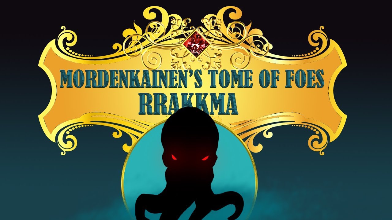 Mordenkainen's Tome of Foes: Rrakkma 2 - YouTube