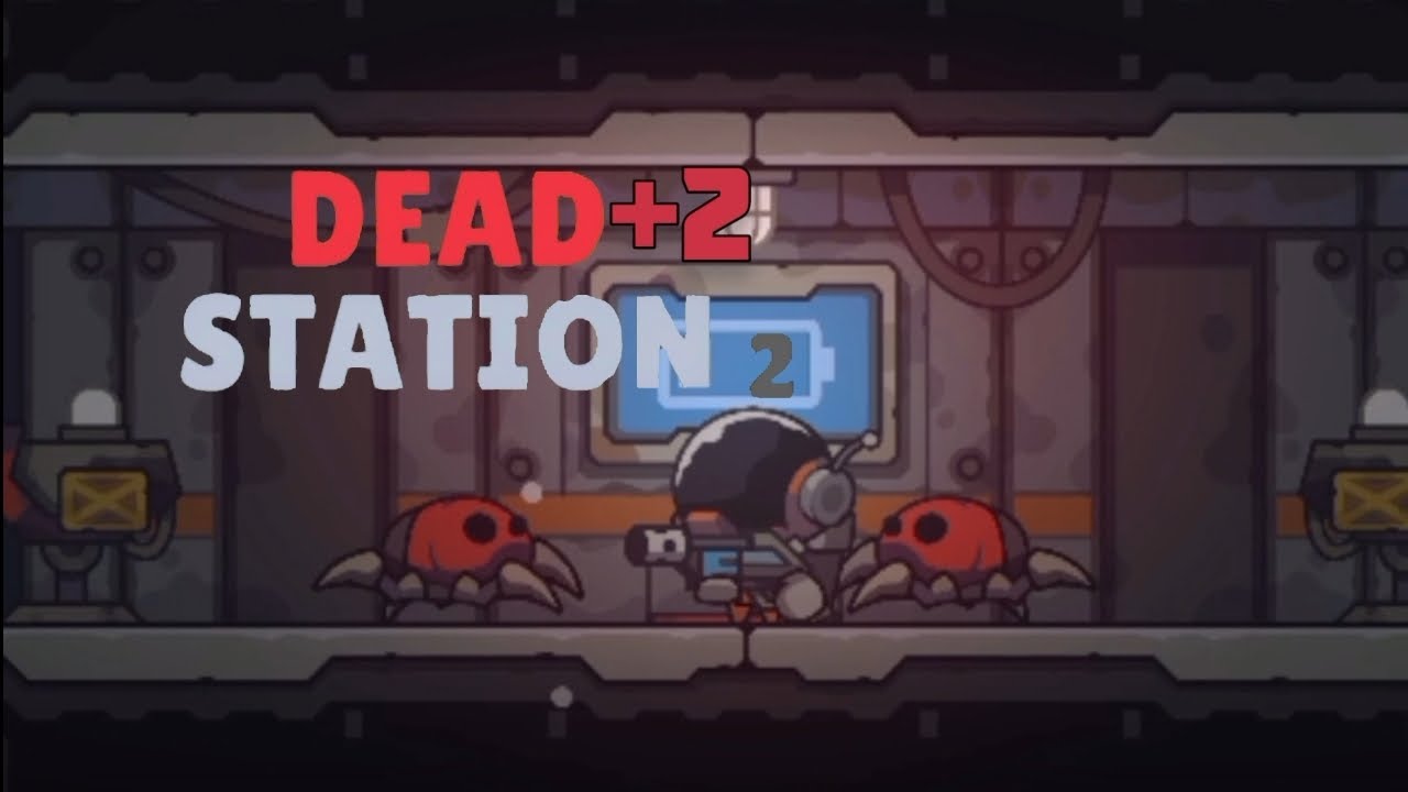 Dead Station 2 +2 - YouTube