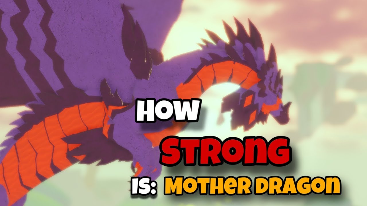 How strong is: Mother Dragon Episode 1 // Dragon Adventures - YouTube