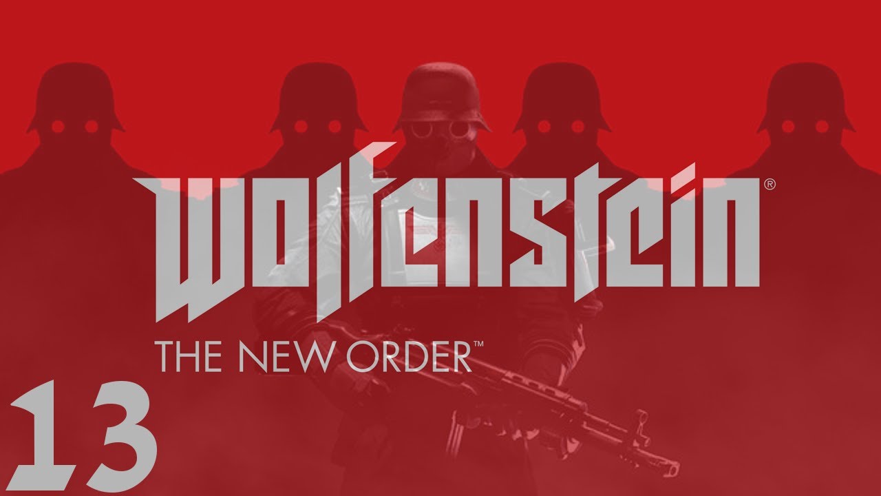 Let's Play Wolfenstein The New Order - #13 - [BLIND/PS4/ÖSTERREICH ...