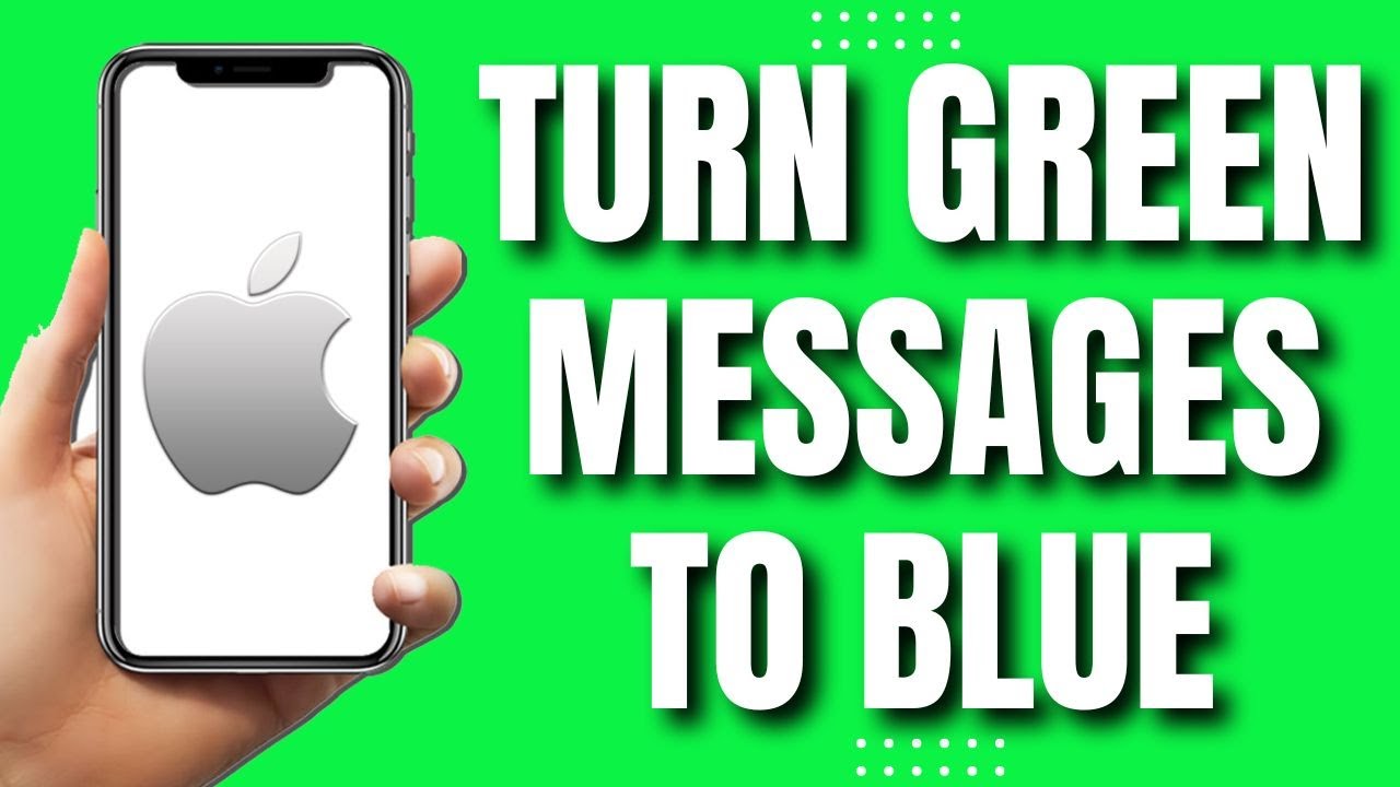 How To Turn Green Messages On iPhone To Blue Messages IOS (QUICK 2023 ...