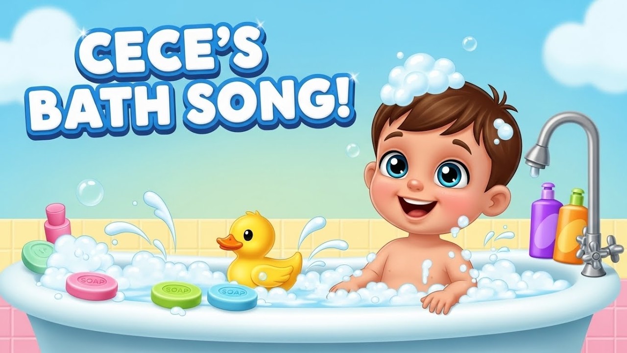 Cece’s Bath Song | Fun Bath Time Song for Kids - YouTube