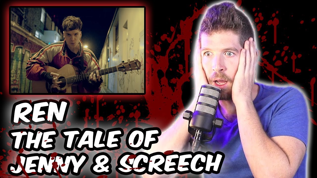 Ren - Jenny Screech And Violet Tales Reaction - YouTube
