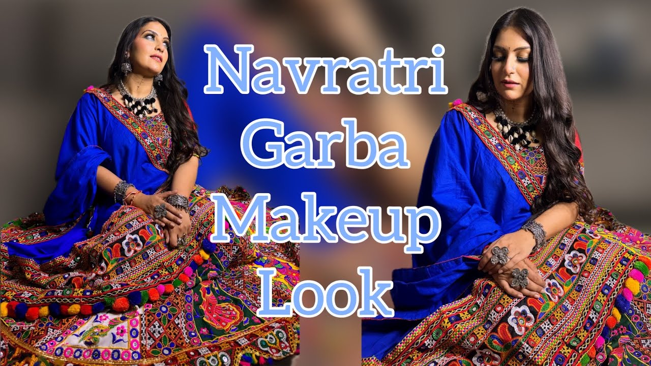NAVRATRI GARBA MAKEUP LOOK 2023| FESTIVE LOOK 2023| - YouTube