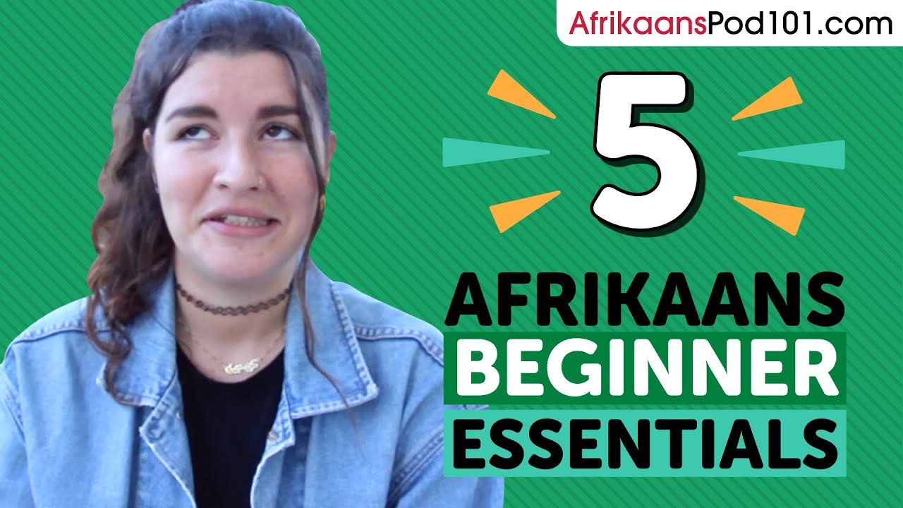 Learn Afrikaans: 5 Beginner Afrikaans Videos You Must Watch - YouTube
