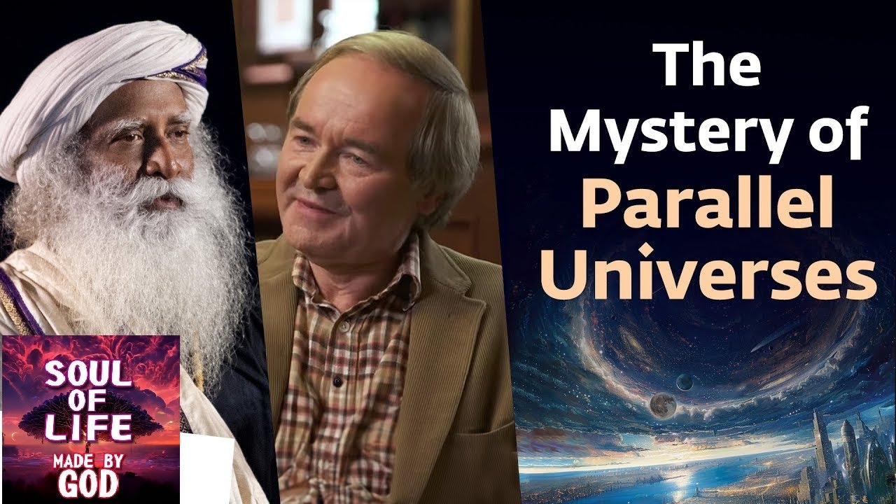 The Mystery of Parallel Universes | Cosmologist Bernard Carr & Soul Of ...