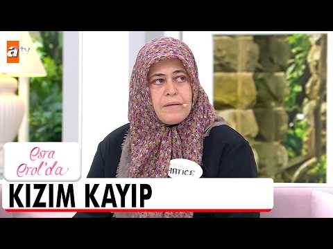 Sema Nur, 25 Şubat'tan beri kayıp - Esra Erol'da 2 Mart 2026