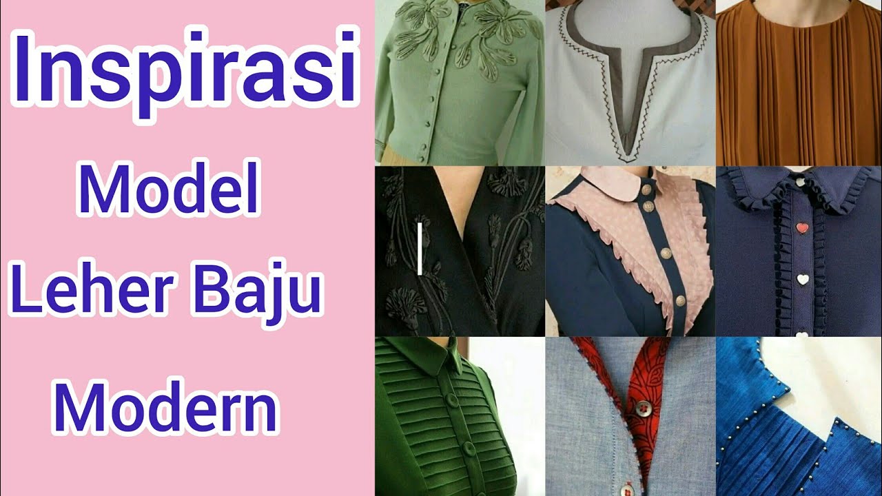 18 Inspirasi Model Leher Baju Cantik - YouTube