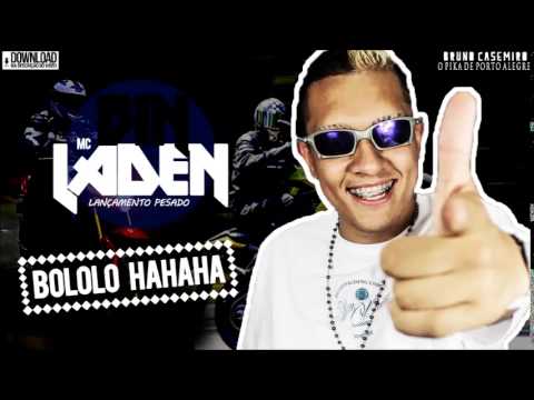 Mc BIN LADEN - BOLOLO HAHA (VERSÃO PROIBIDÃO) (LANÇAMENTO 2014) - YouTube