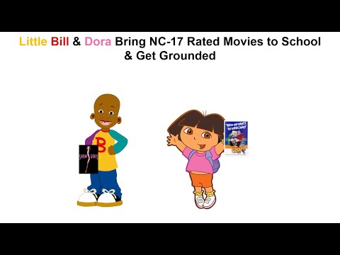 Little Bill & Dora Bring NC-17 Rated Movies to School & Get Grounded