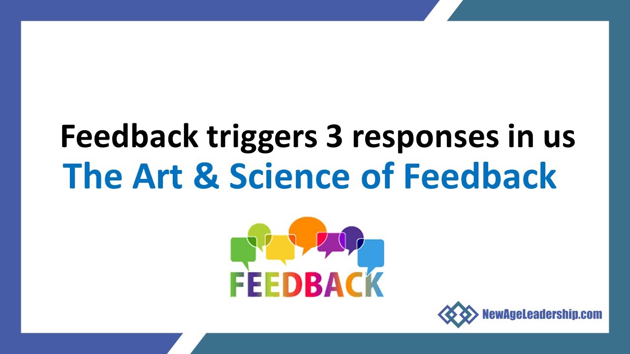 Feedback triggers 3 responses in us - YouTube
