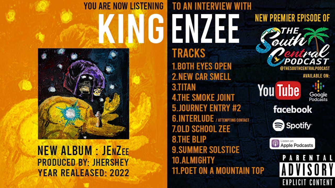 Episode #7: Rapper King Enzee @kingenzee5874 discusses his new album ...