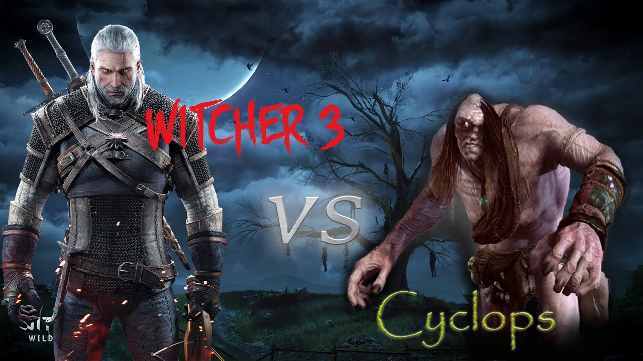 The Witcher 3: Wild Hunt - Cyclops / Циклоп - YouTube