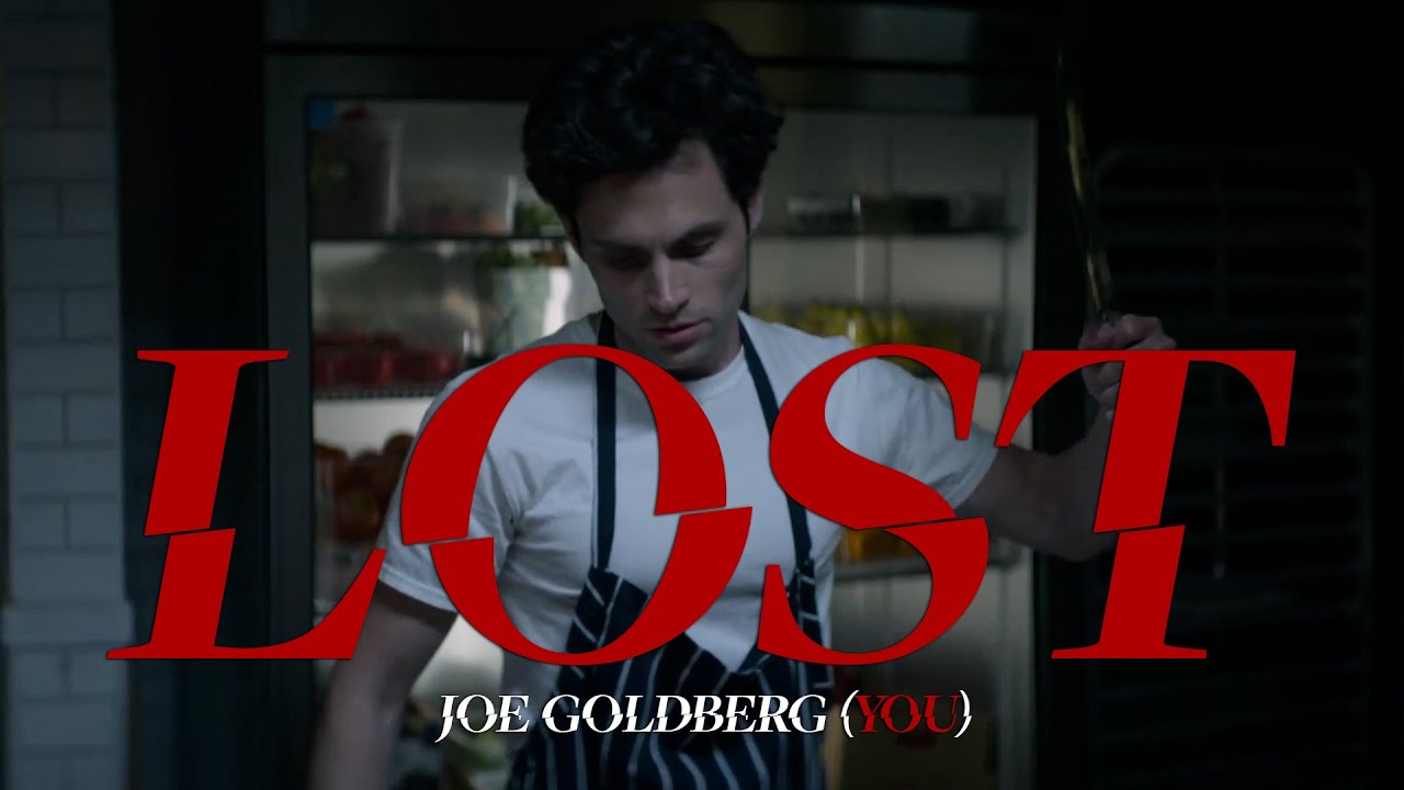 LOST - Joe Goldberg (YOU) - YouTube