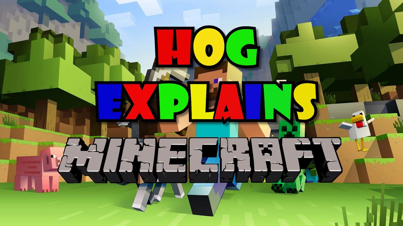 Hog explains Minecraft - YouTube