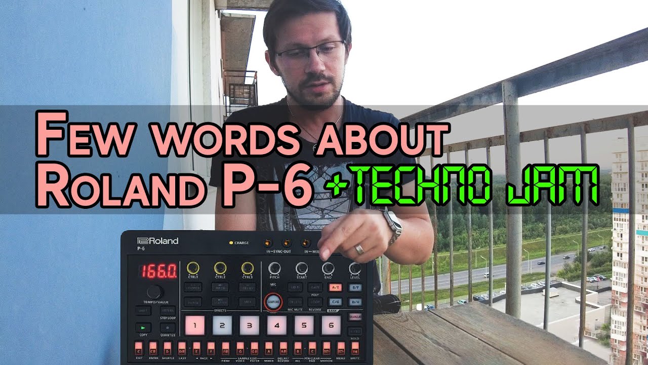 Few words about Roland P-6 | + LIVE TECHNO JAM - YouTube