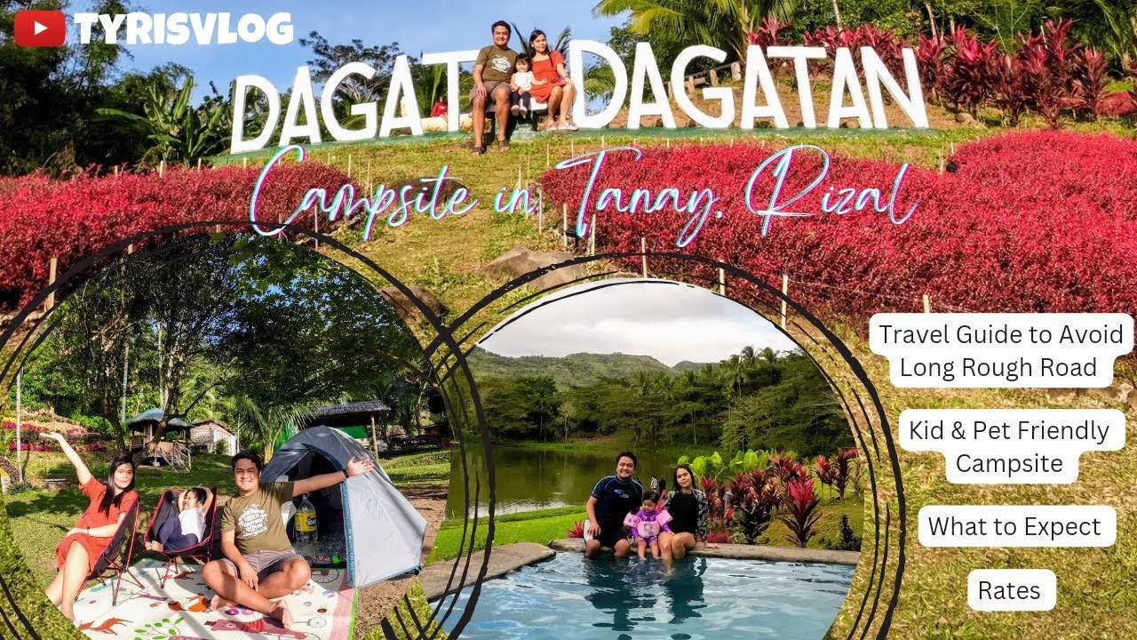 DAGAT-DAGATAN CAMPSITE || Camping in Tanay, Rizal || Travel Guide ...