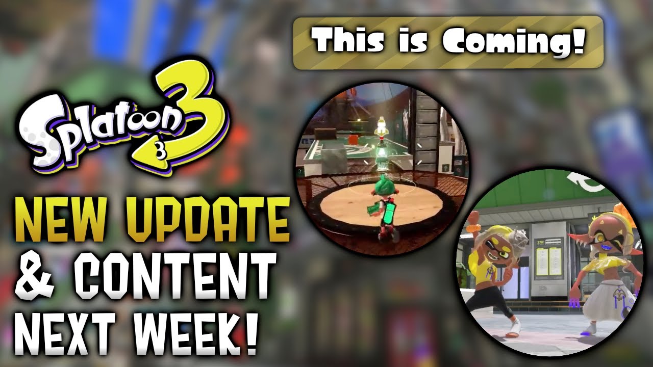 New Update & Content Releasing Next Week! - Splatoon 3 - YouTube