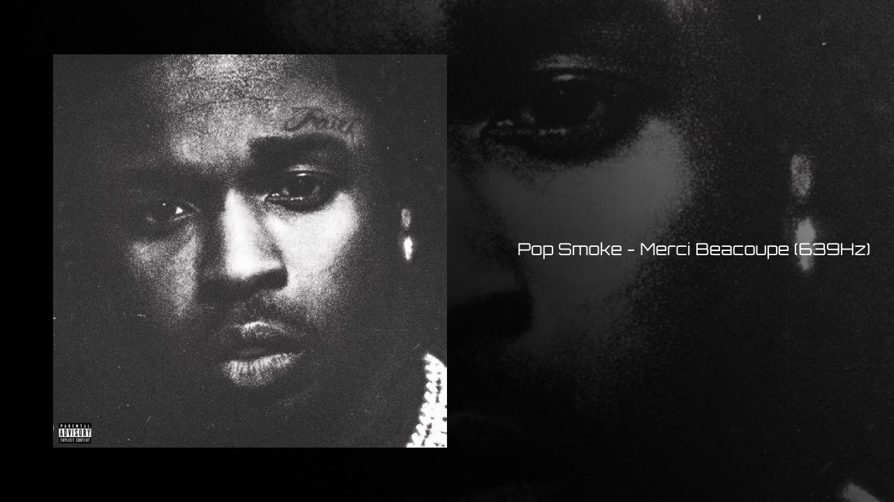 Pop Smoke - Merci Beaucoup (639Hz) - YouTube