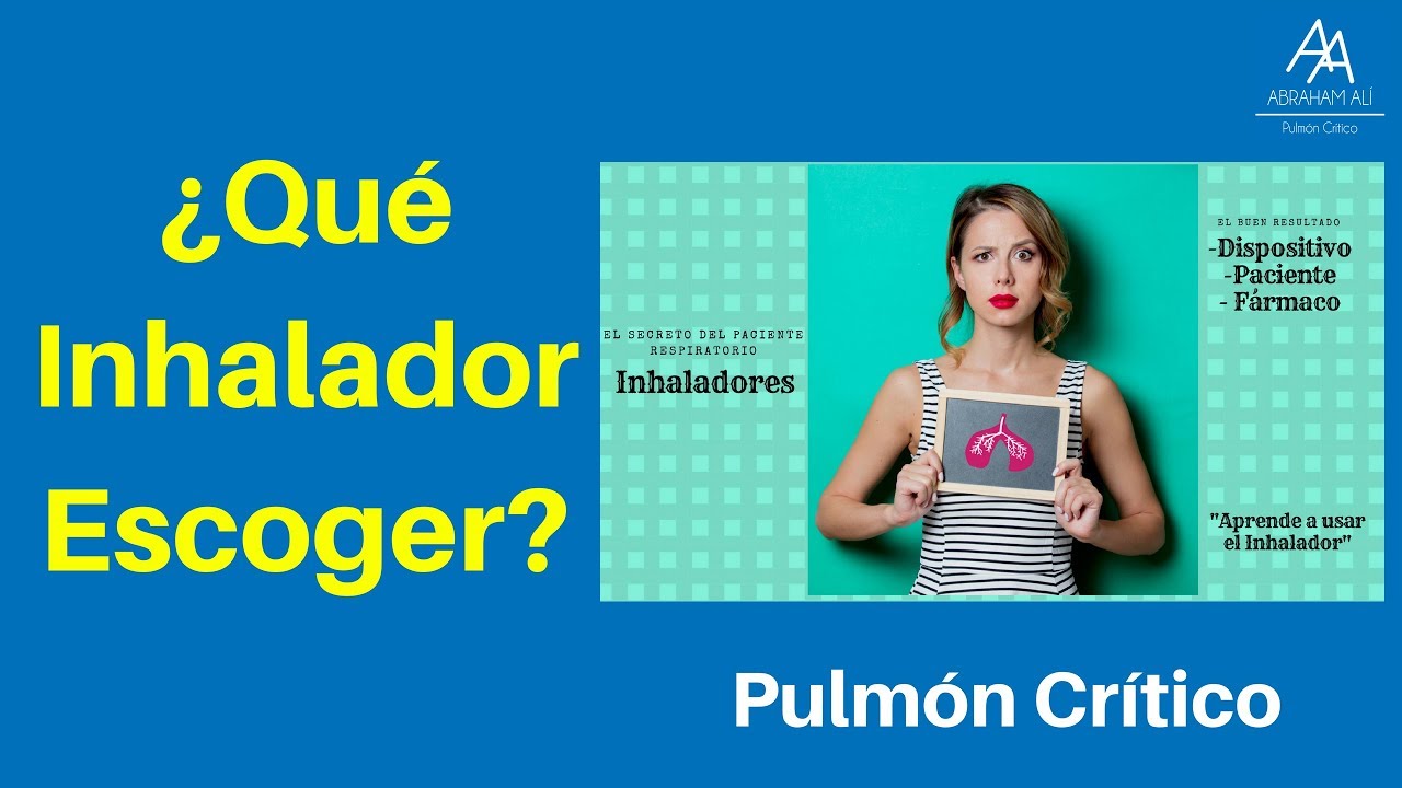 ¿Cual es el mejor dispositivo para los medicamentos inhalados?¿Qué ...