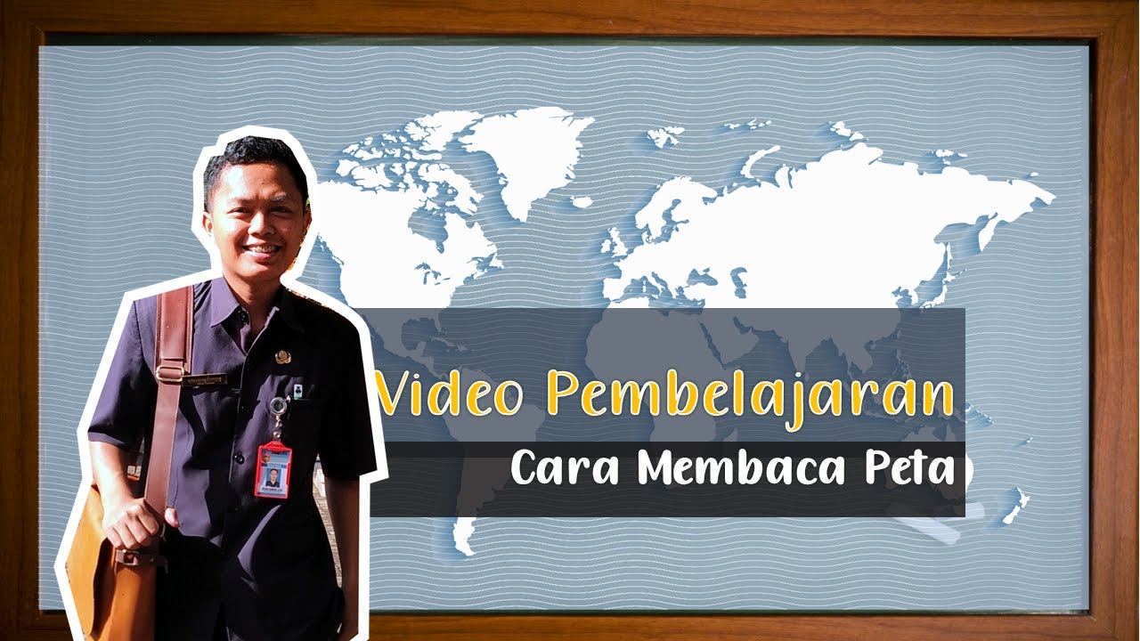 Video Pembelajaran Cara Membaca Peta - YouTube