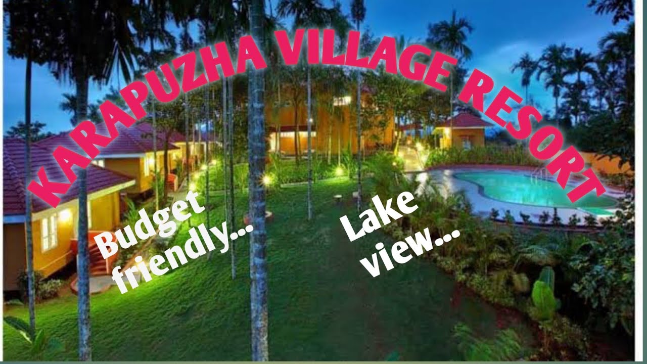 Karapuzha Village resort || Wayanad || Jeena Dreamy Girl ||👌👌👌 - YouTube
