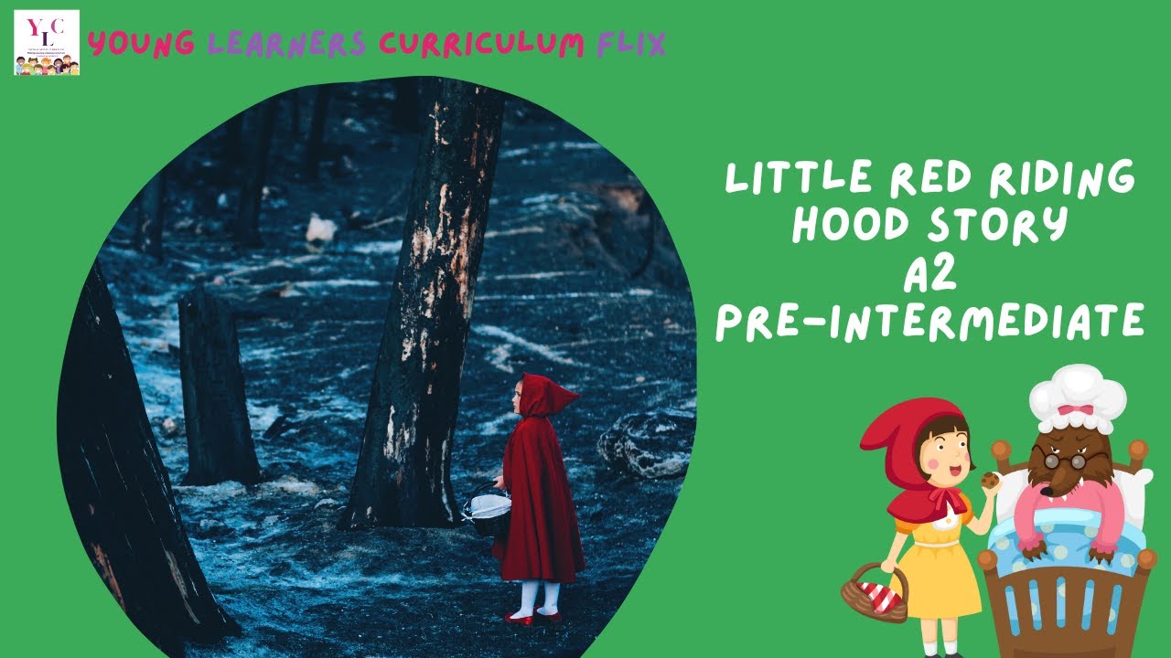 🐺👧🔴Little Red Riding Hood Retelling Story🐺👧🔴 l Cefr A2 Pre-Intermediate ...