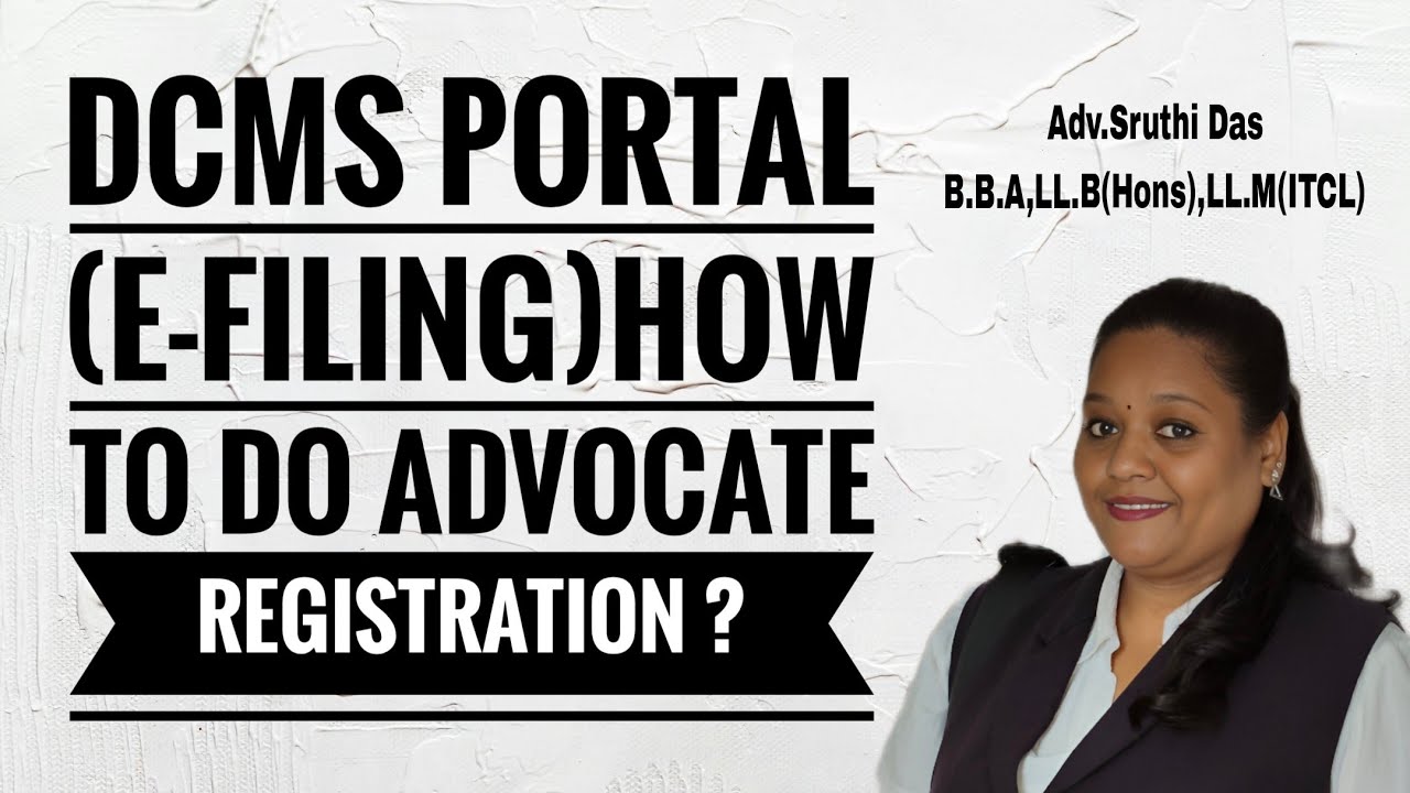 How to Do Advocate Registration in DCMS Portal? - YouTube