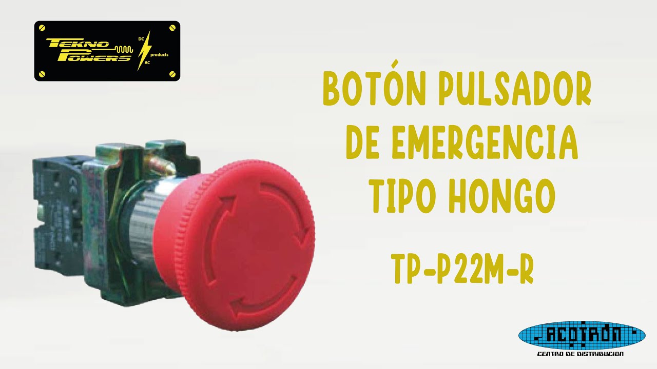 Botón pulsador de emergencia tipo hongo modelo TP-P22M-R marca TEKNO ...