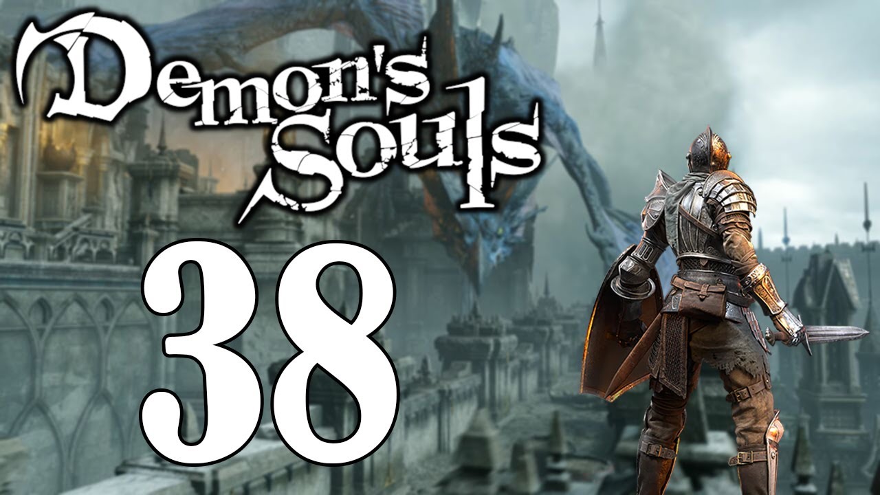 Demons Souls Part 38 - Storm King has made his the last storm - YouTube