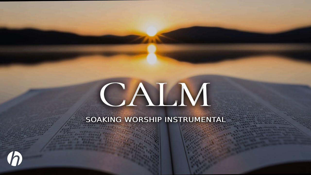 CALM - SOAKING WORSHIP INSTRUMENTAL | PRAYER AND DEVOTIONAL - YouTube