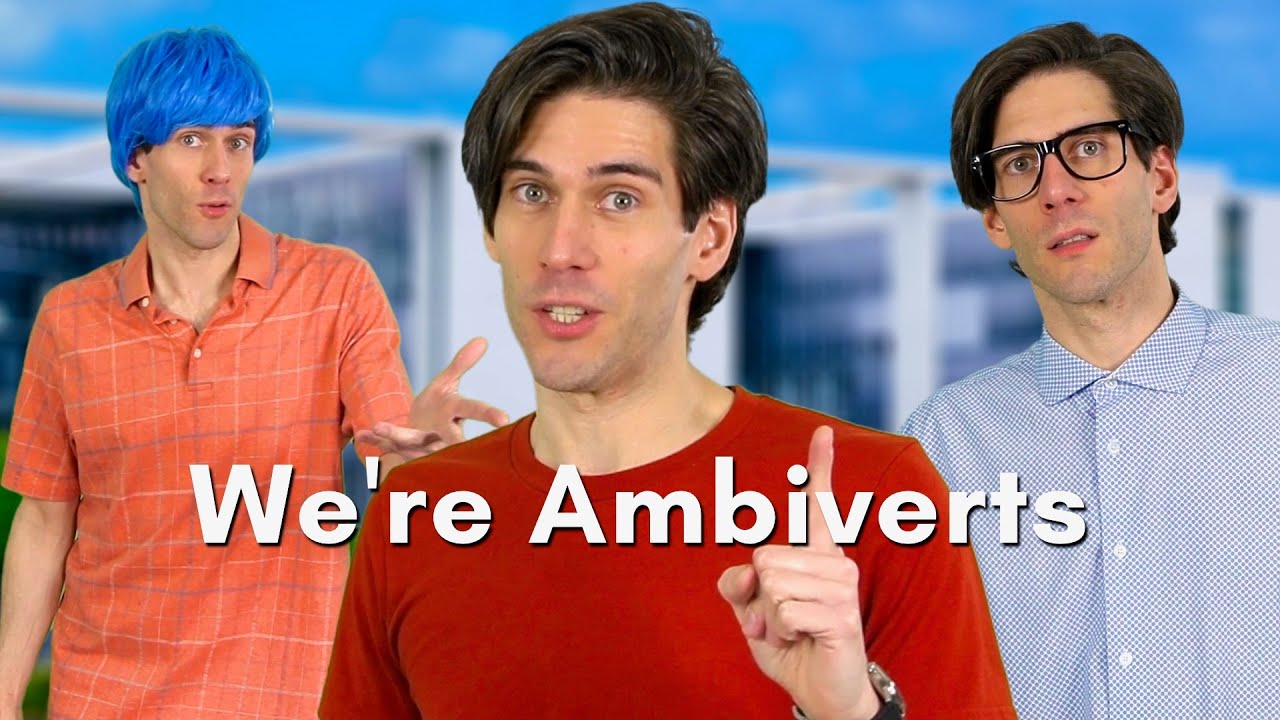 We're Ambiverts! - YouTube