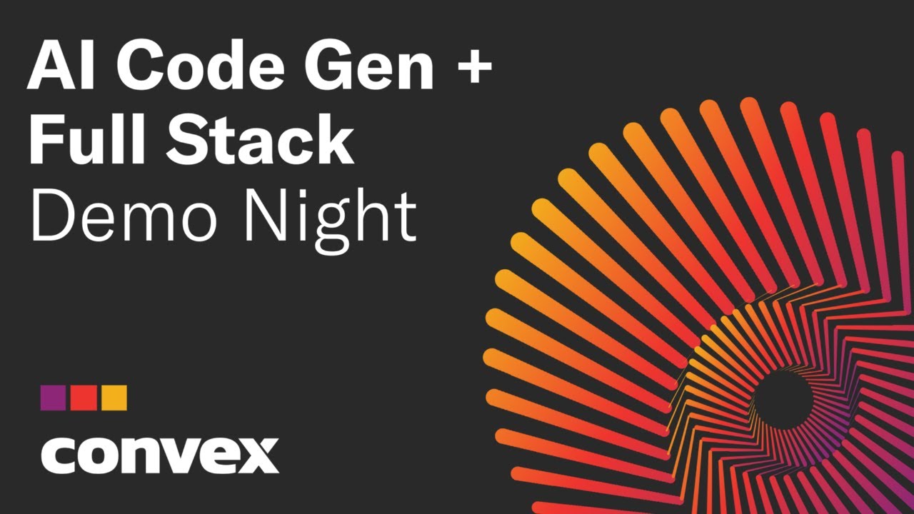 AI Code Gen + Full Stack Demo Night @Convex - YouTube