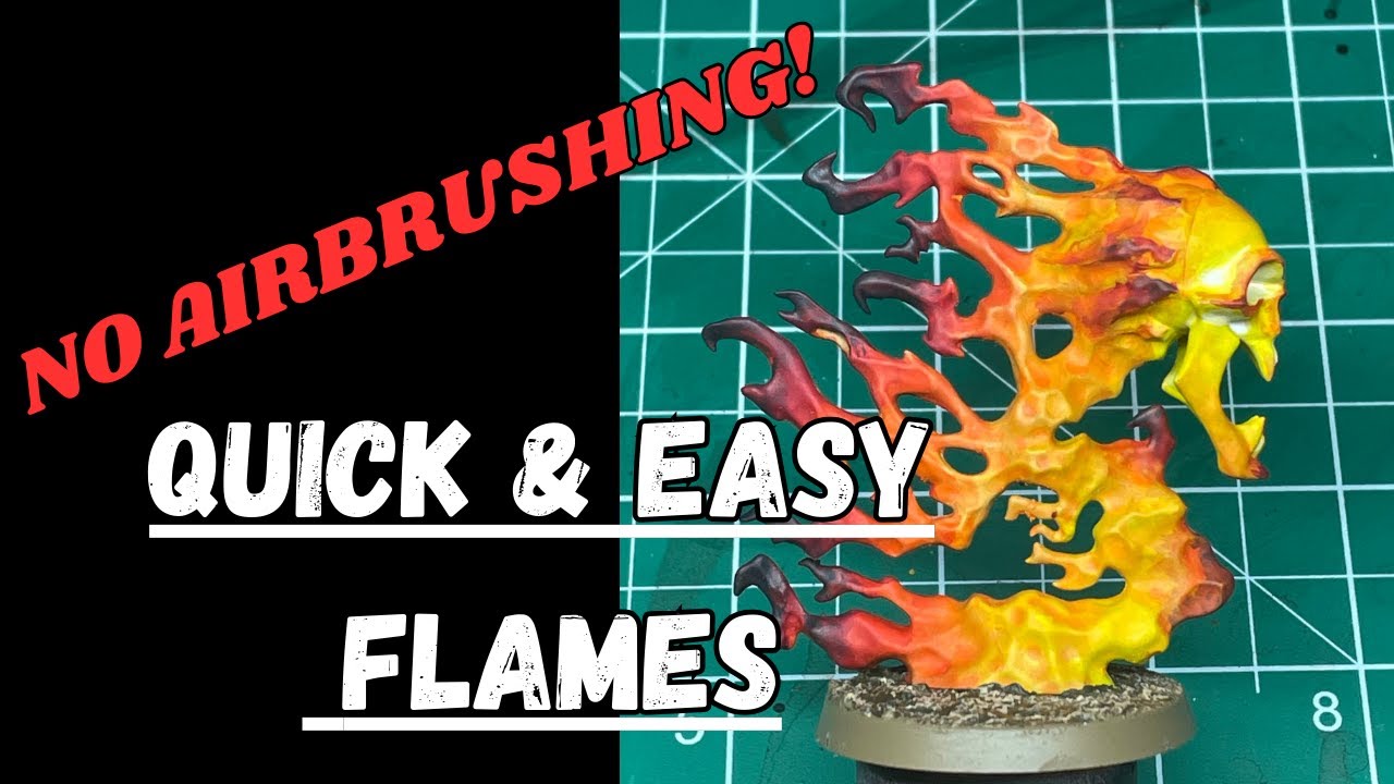 NO AIRBRUSHING! | Quick and Easy Flames | Warhammer - YouTube