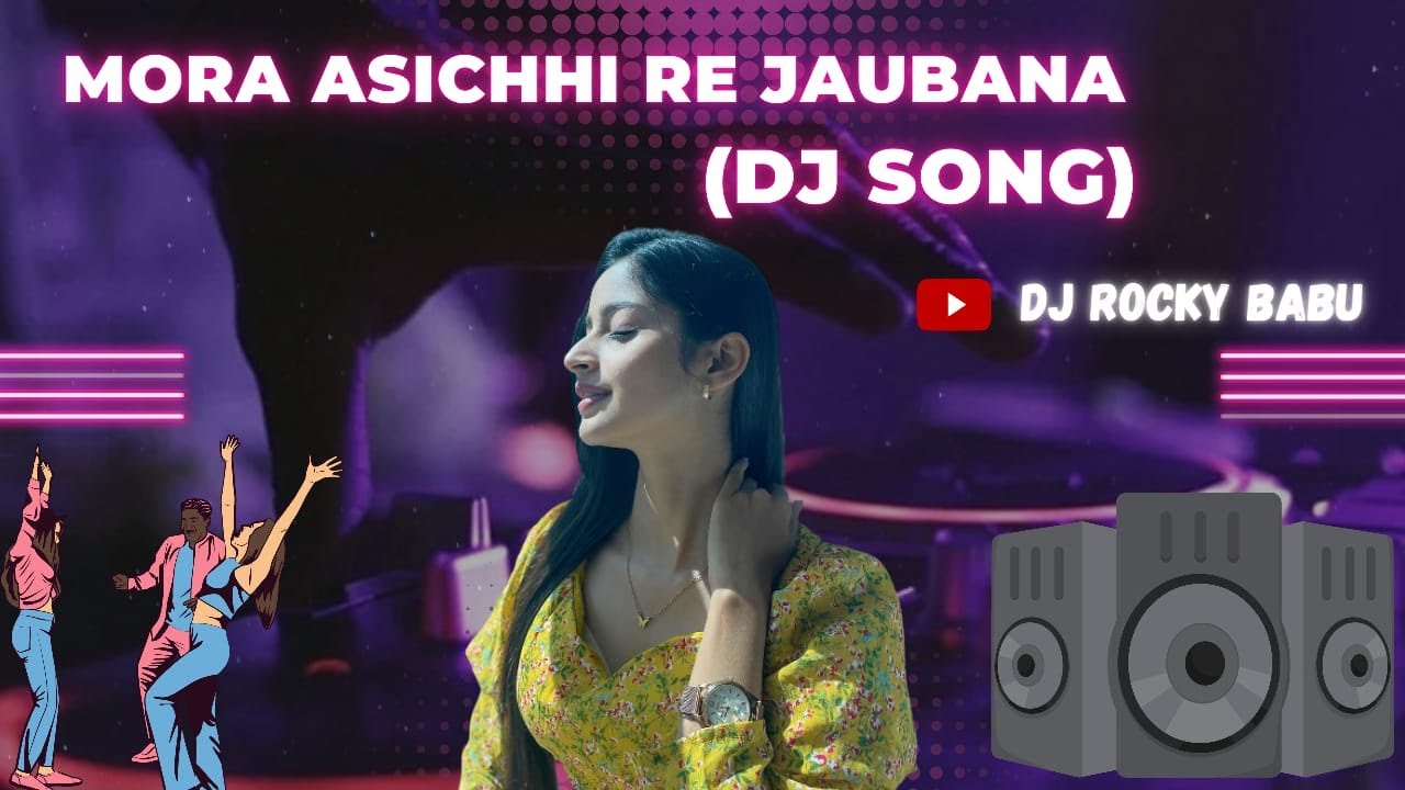 MORA ASICHI RE JAUBANA ||TRANCE MIX || DJ GIRISH X DJ CHINTU X DJ ROCKY ...