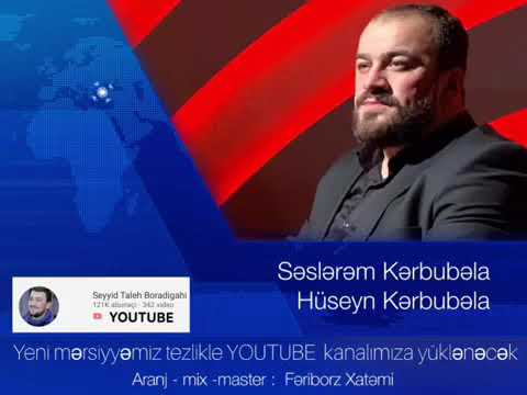 Seyyid Taleh Seslerem Kerbubela