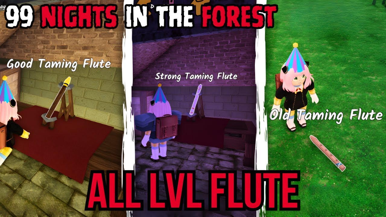 99 Nights in the Forest🐺 - All Lvl Taming Flute - Roblox - YouTube