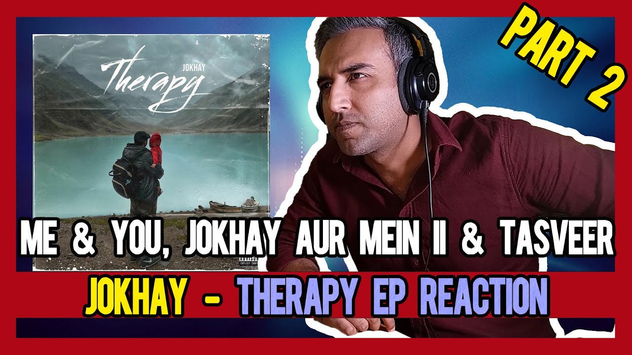 PAKISTANI RAPPER REACTS TO Jokhay, Talha Anjum & Talha Yunus – Me & You ...
