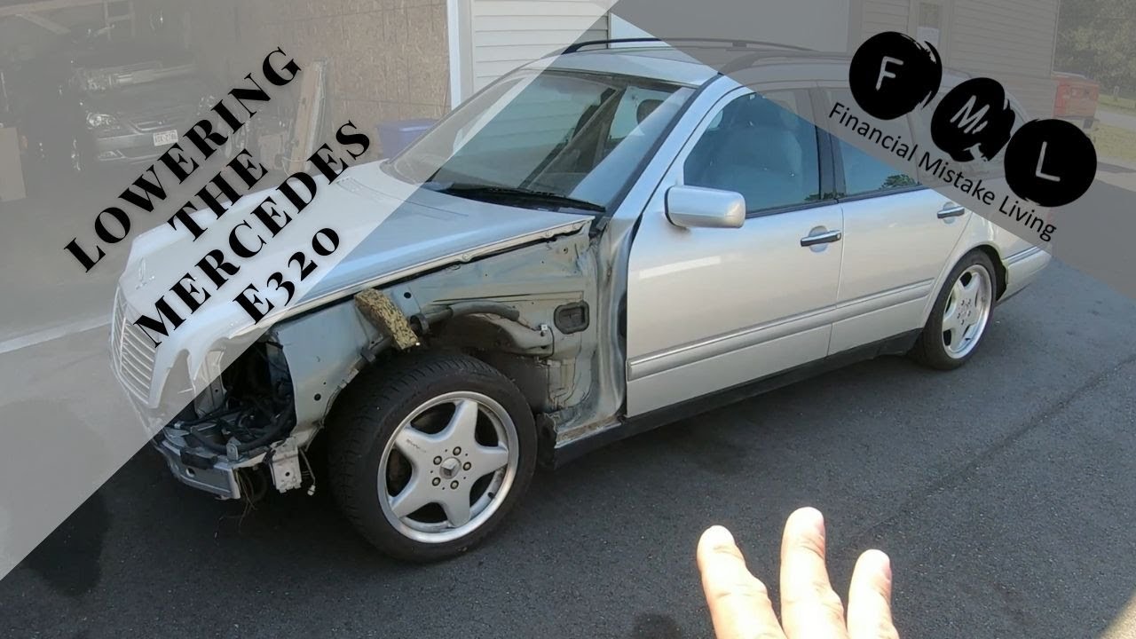 FML - Lowering The Mercedes E320 Wagon!! - YouTube