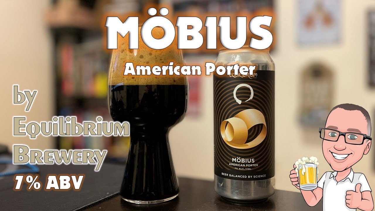 𝗠𝗼𝗯𝗶𝘂𝘀 by 𝐄𝐪𝐮𝐢𝐥𝐢𝐛𝐫𝐢𝐮𝐦 𝐁𝐫𝐞𝐰𝐞𝐫𝐲 (egads! an unadulterated porter!?) - YouTube