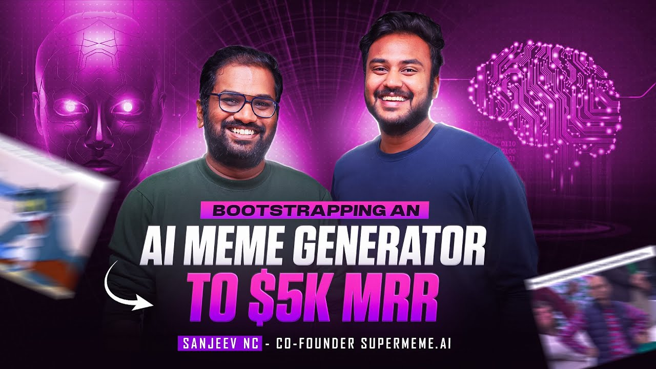 S2E2: Bootstrapping an AI Meme Generator & all about SaaS w/ Sanjeev NC ...