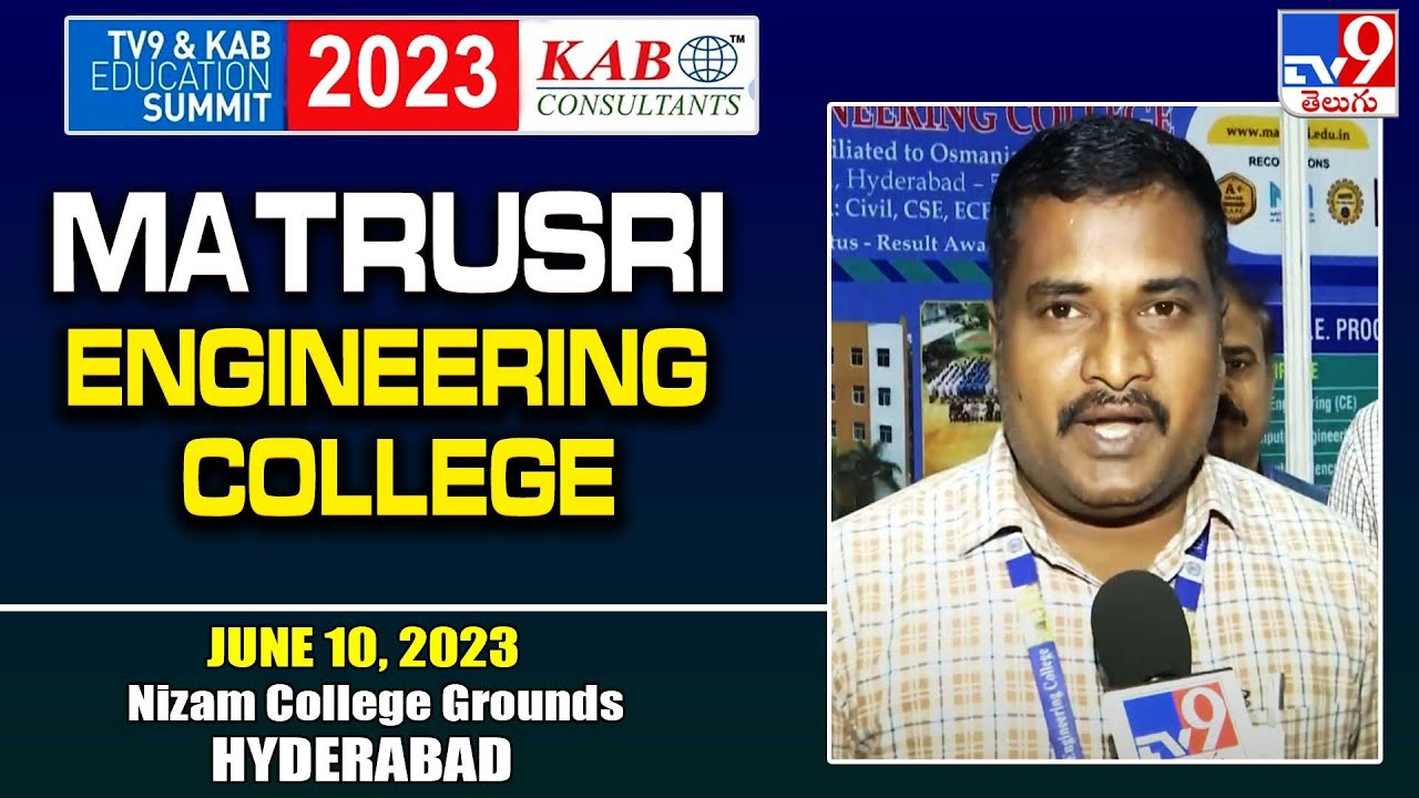 Matrusri Engineering college | TV9 & KAB Education Summit 2023 - TV9 ...