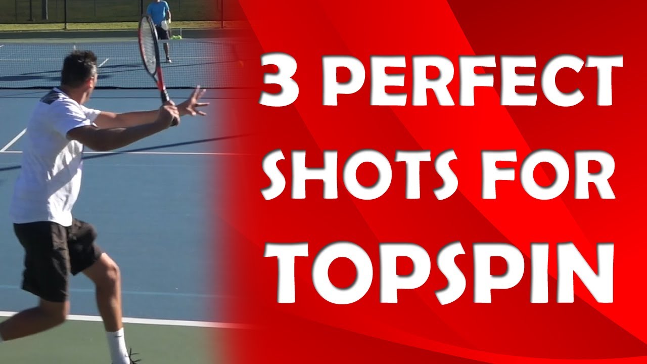 3 Shots You Must Hit With Topspin | TOPSPIN - YouTube