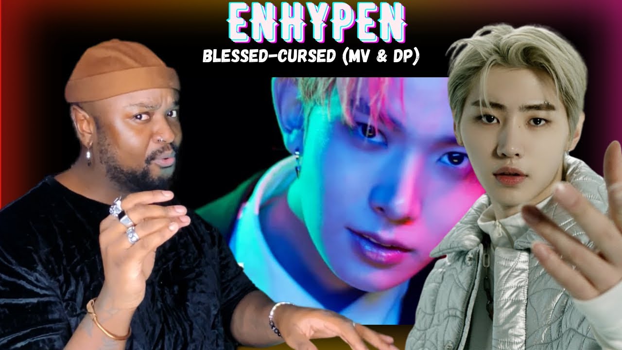 ENHYPEN (엔하이픈) 'Blessed-Cursed' - MV & Dance Practice | HONEST Reaction ...
