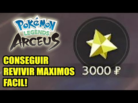COMO CONSEGUIR REVIVIR MAXIMO EN POKEMON LEGENDS ARCEUS - YouTube