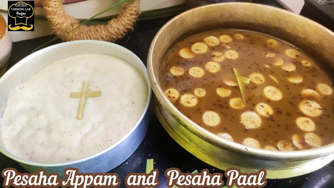 Pesaha Appam/Pesaha Paal/Indriappam and Pesaha Paal/Pesaha Appam and ...