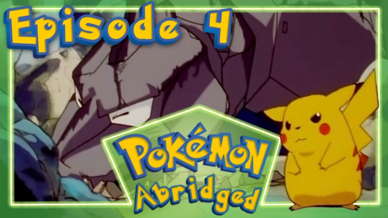 Pokémon Abridged Episode 4 - YouTube