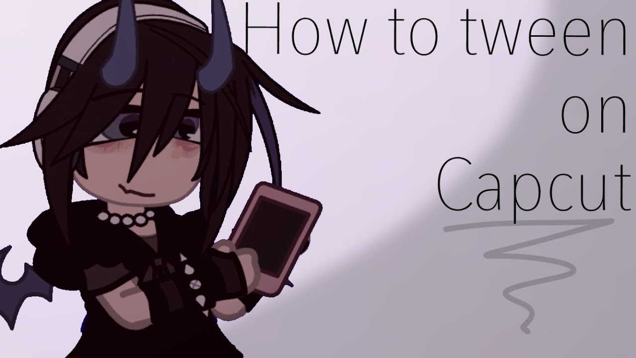 [] TWEENING tutorial for CapCut [] no pro needed [] - YouTube