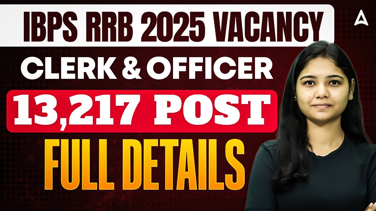 IBPS RRB 2025 Notification | IBPS RRB Vacancy | IBPS RRB Clerks ...